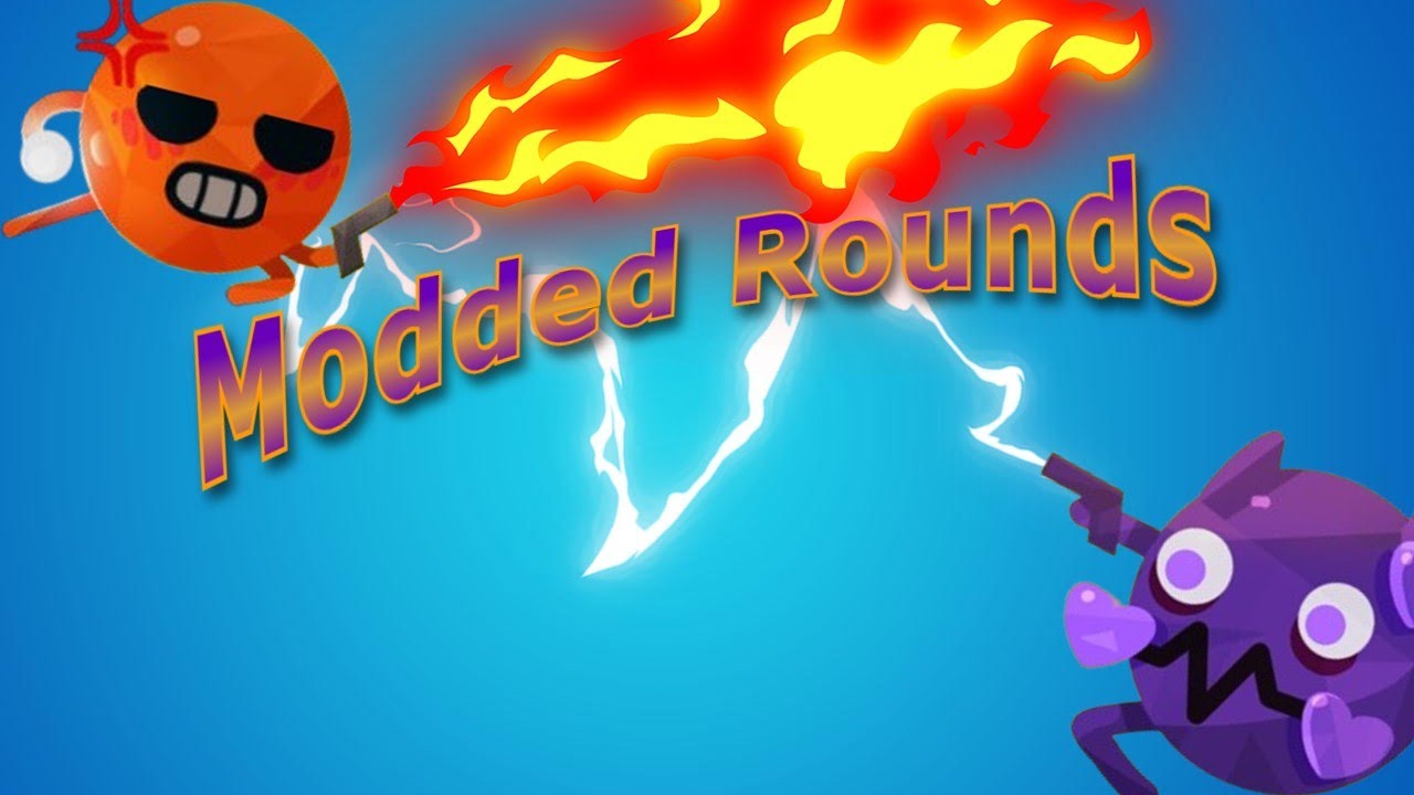Modded Rounds Is Insane - YouTube