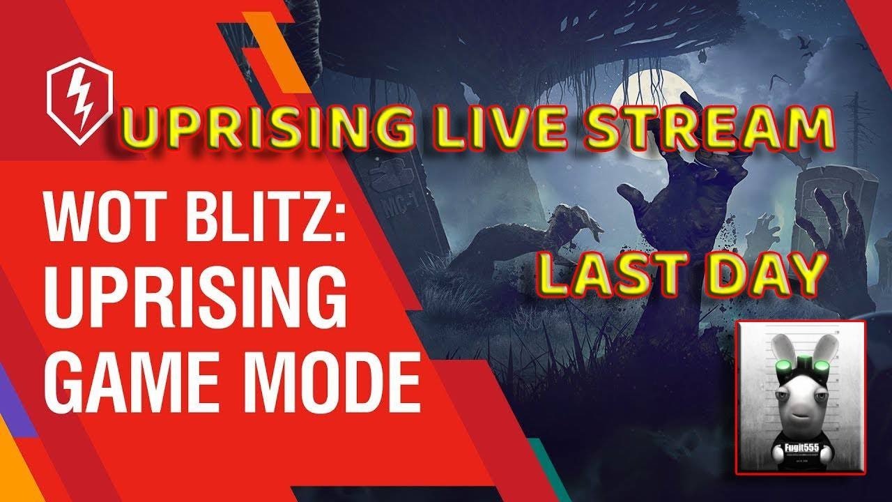 WOTB | UPRISING LIVE STREAM WITH 3VERY!- LAST DAY - YouTube