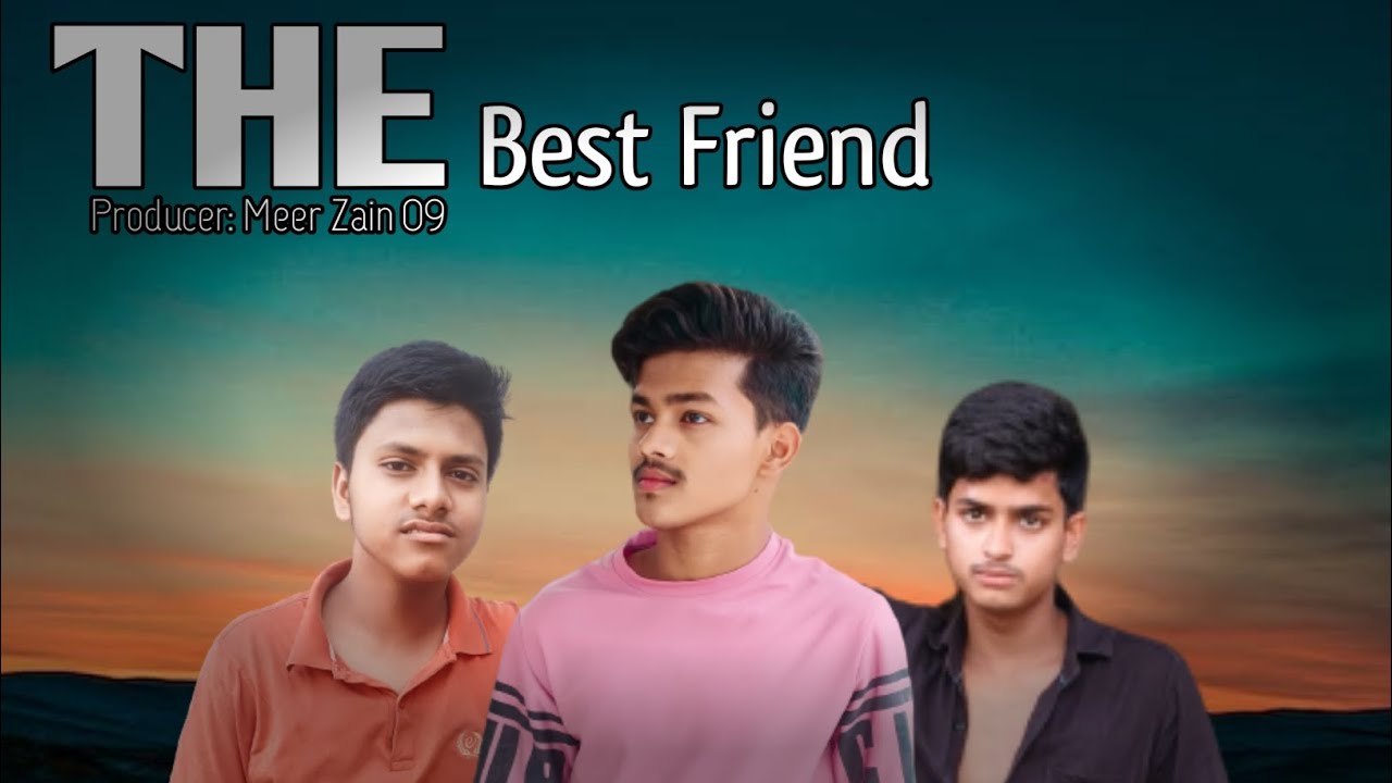 The Best Friend|| 2023 New Release Heart touching Story || Zain || Shad ...