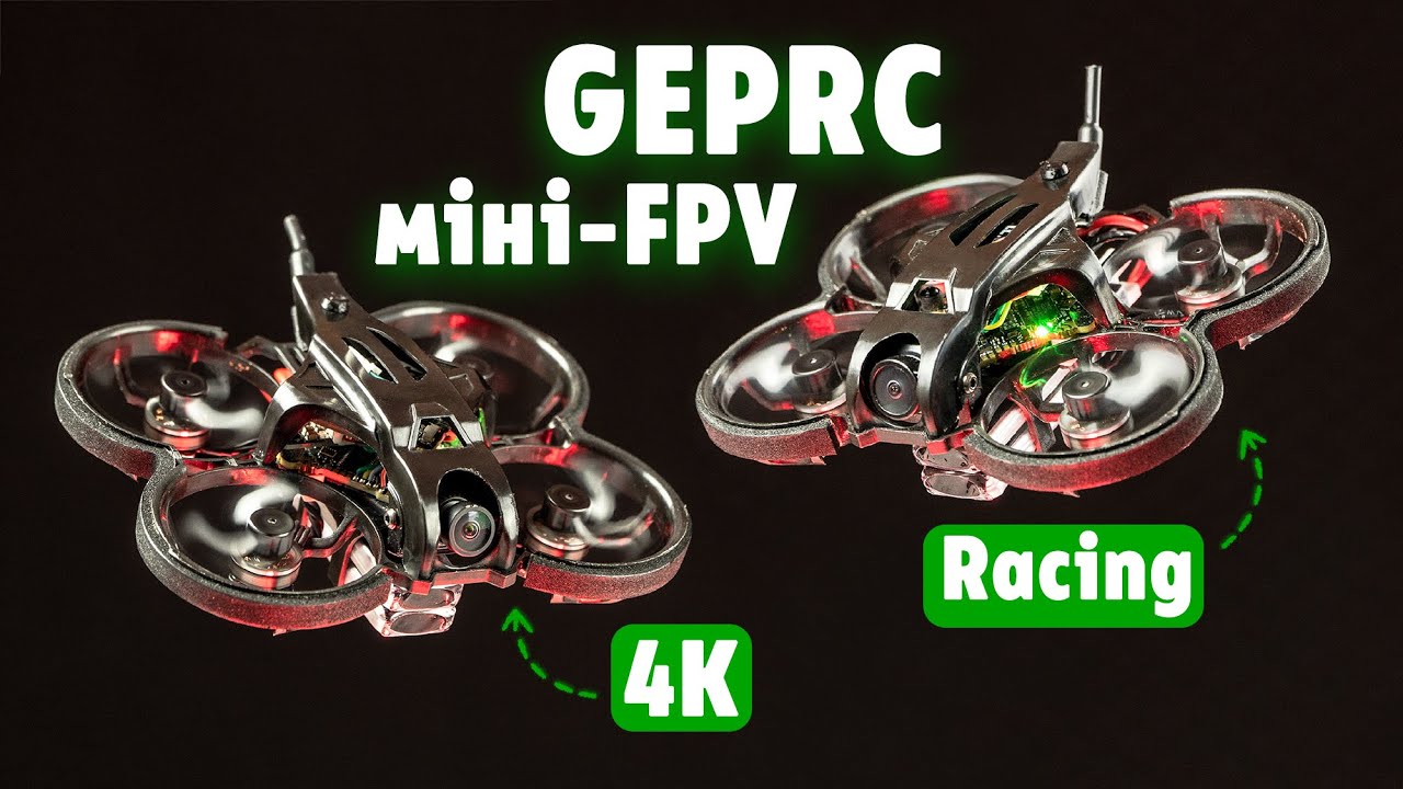 GEPRC TinyGO - кращі дрони для старту в FPV. Версія 4K та Racing - огляд, тести, обираємо кращий ...