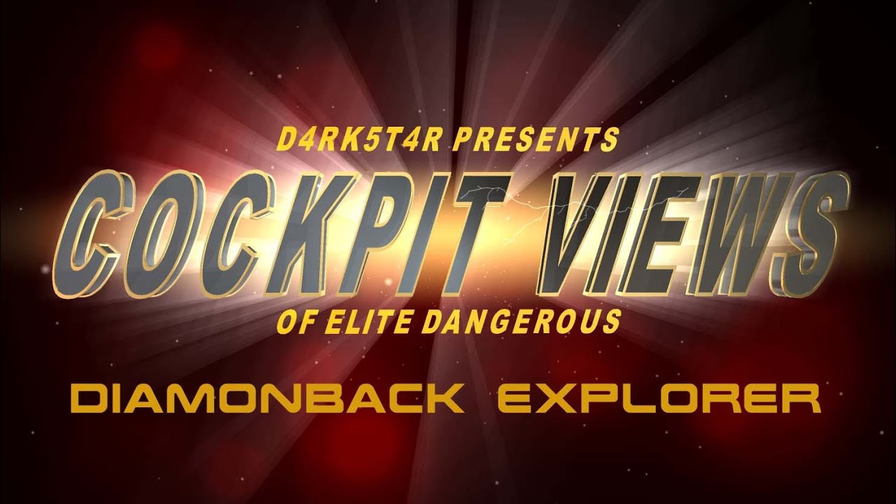 Elite Dangerous: DIAMONDBACK EXPLORER cockpit view [SERIES] 07 - YouTube