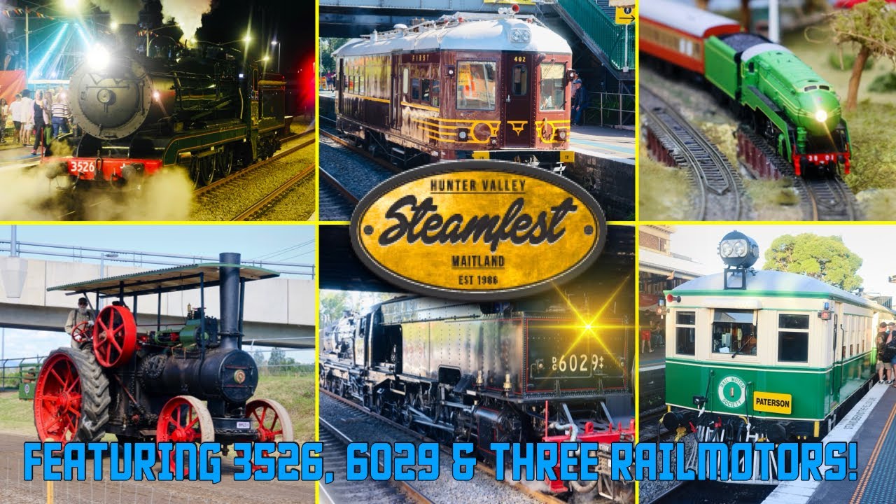 Hunter Valley Steamfest 2024 - Featuring 3526, 6029 & Three Railmotors ...
