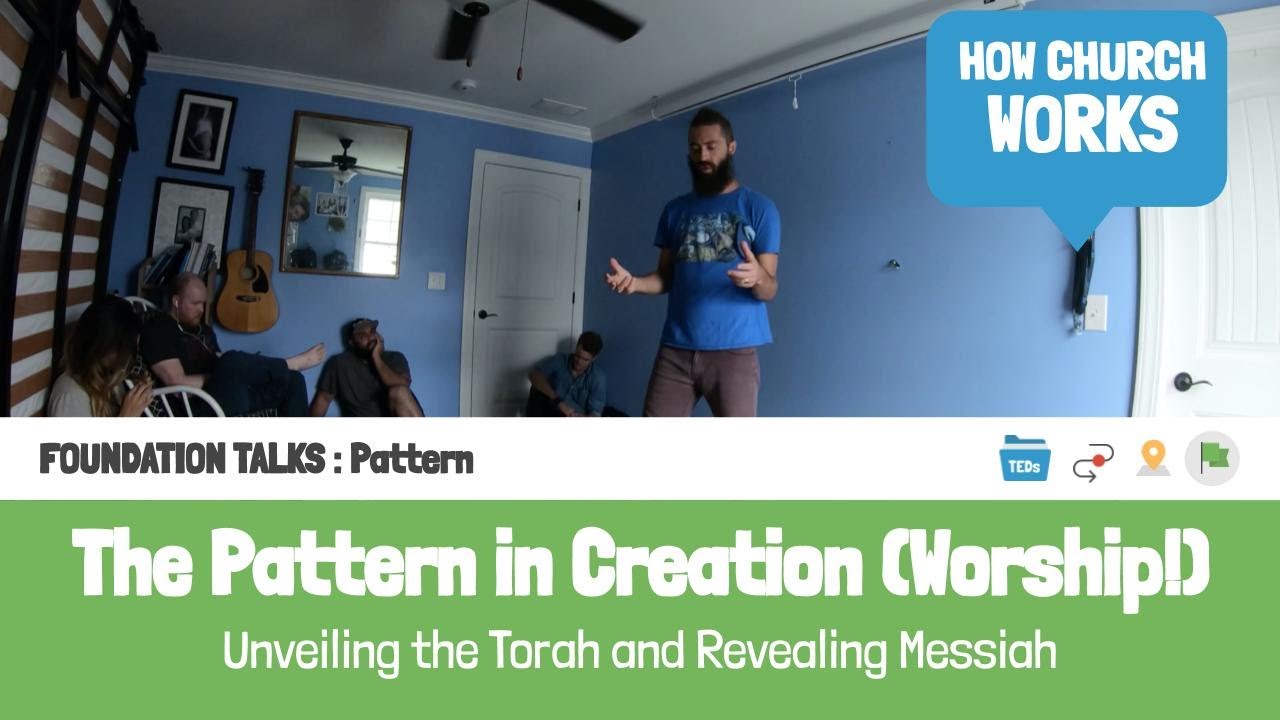 The Pattern in Creation (Worship!) FOUNDATION TALKS - YouTube