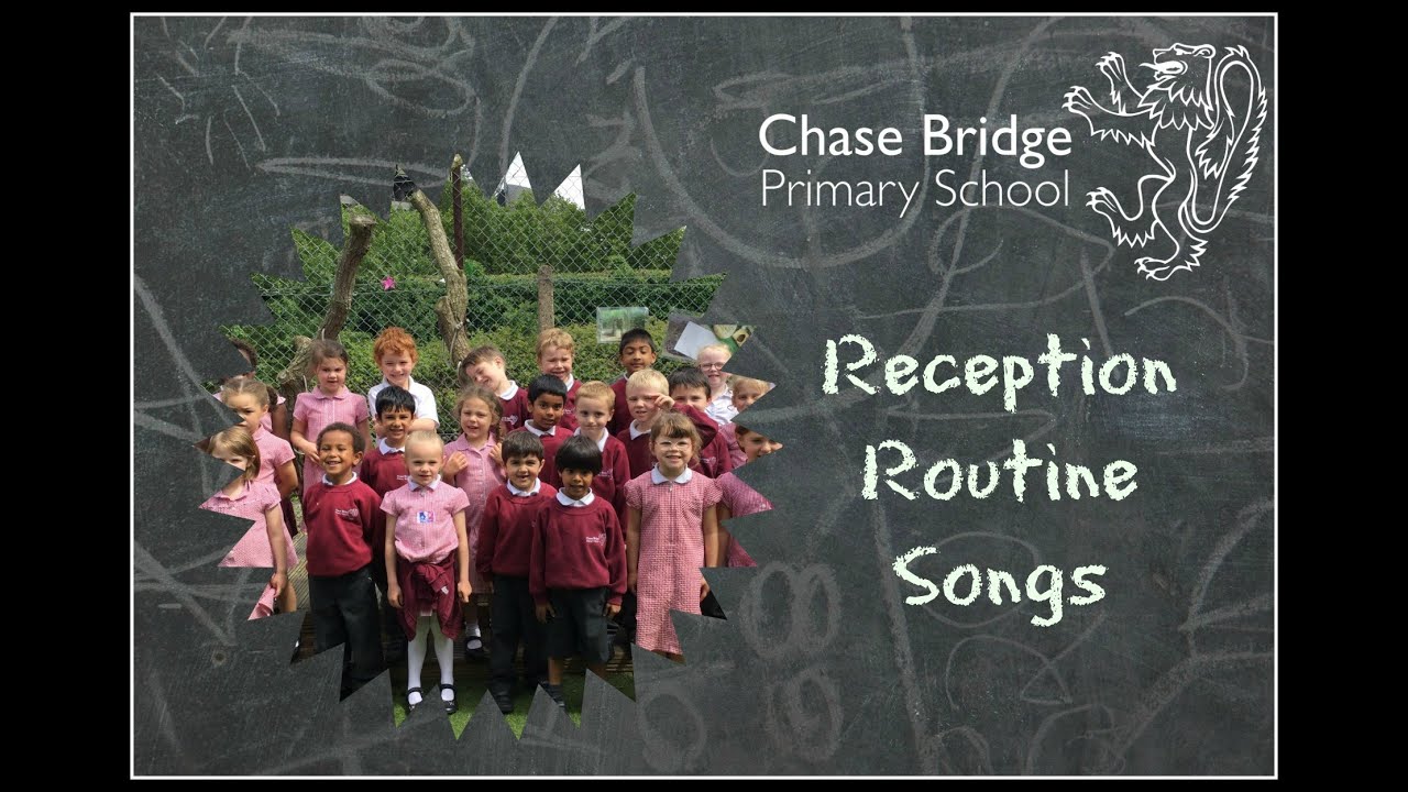Reception Routine Songs - Chase Bridge Primary School - YouTube