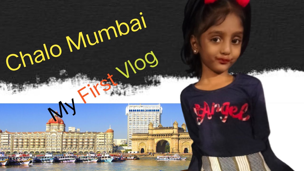 Chalo Mumbai,(My First Vlog)#vlog #mumbai #blog - YouTube