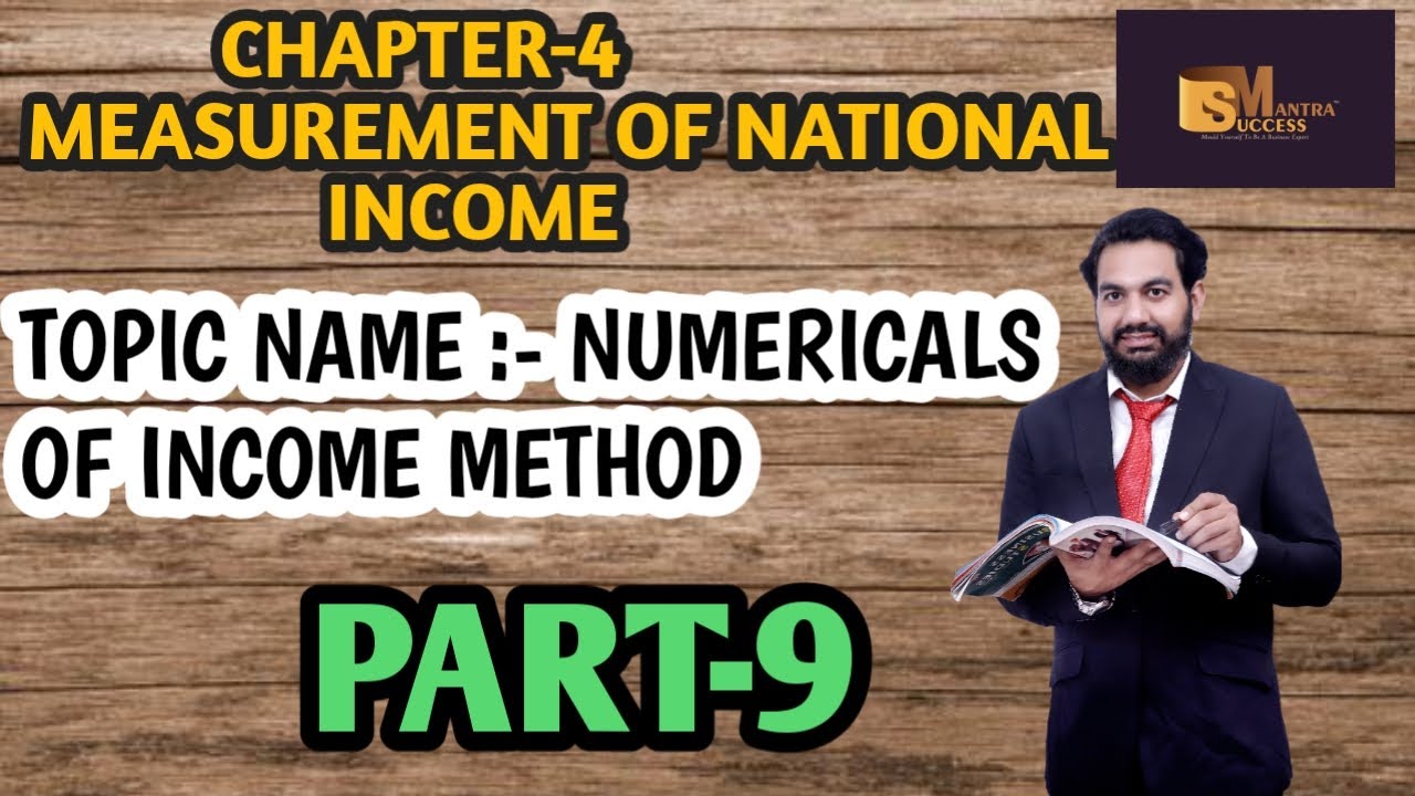 NUMERICALS OF INCOME METHOD || CHAPTER-4 MEASUREMENT OF NATIONAL INCOME ...