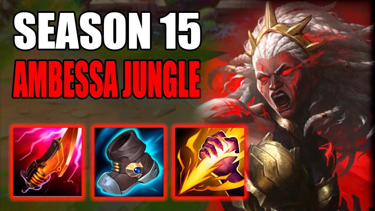 How To Ambessa Jungle & CARRY Low Elo Season 15 - League of Legends ...