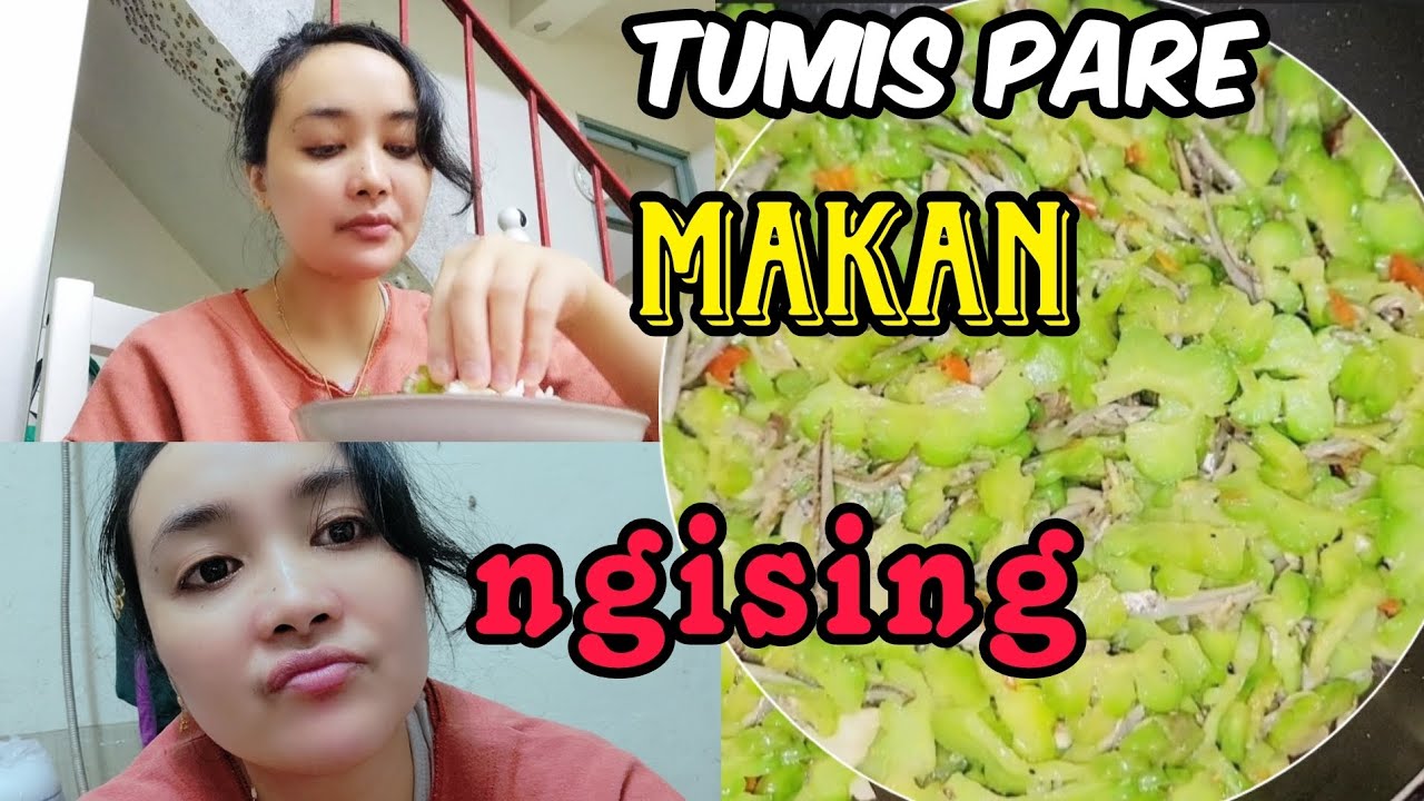 AKTIFITAS SORE HARI MASAK PARE,MAKAN, NGISING - YouTube