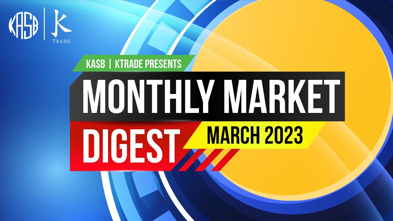 KTrade Monthly Market Digest - Mar'23 | PSX | Stock Market - YouTube