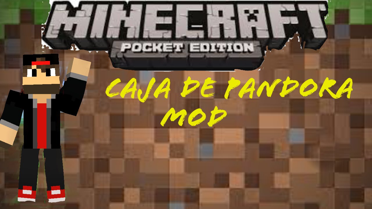 Minecraft PE caja de pandora mod 0.11.1 - YouTube