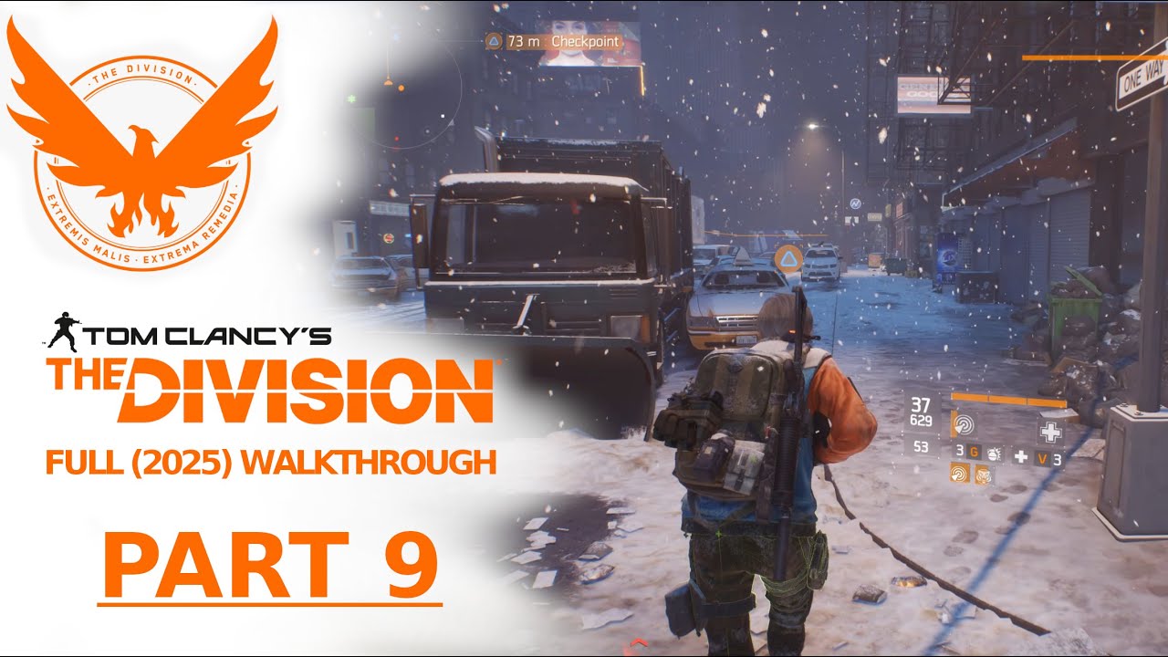 The Division - full walkthrough 2025 - PART 9 (All Missions & Side ...