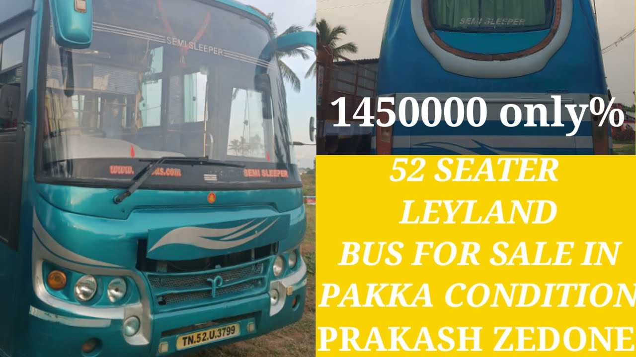 52 SEATER LEYLAND BUS FOR SALE IN PAKKA CONDITION/PRAKASH ZEDONE/2014/ ...