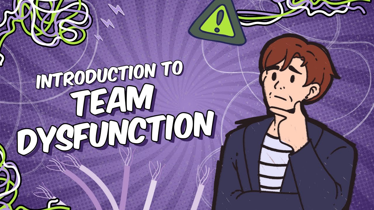 How to Identify a Dysfunctional Team - YouTube