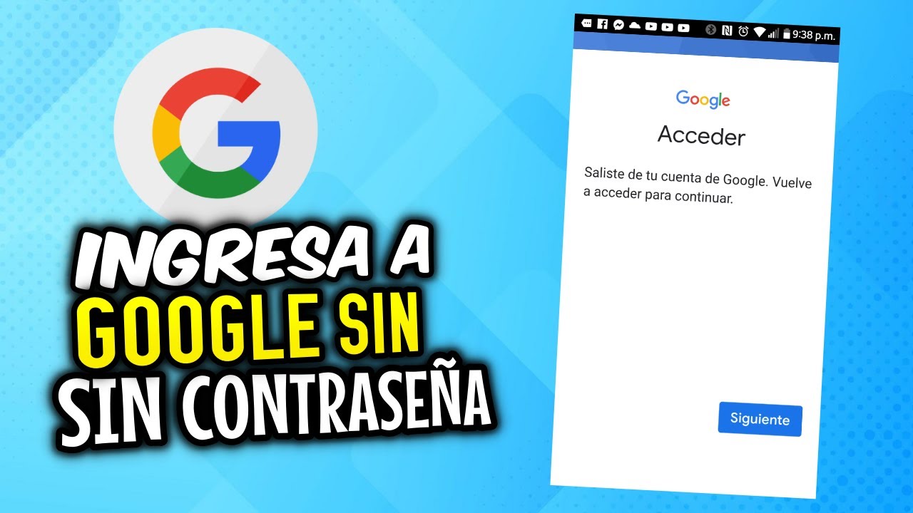 Como Ingresar a GOOGLE sin Contraseña [TUTORIAL] 🔐 - YouTube