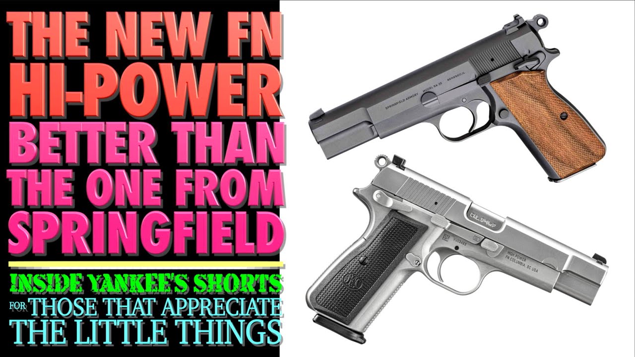 New FN Hi-Power Better Than The One From Springfield Armory? - YouTube