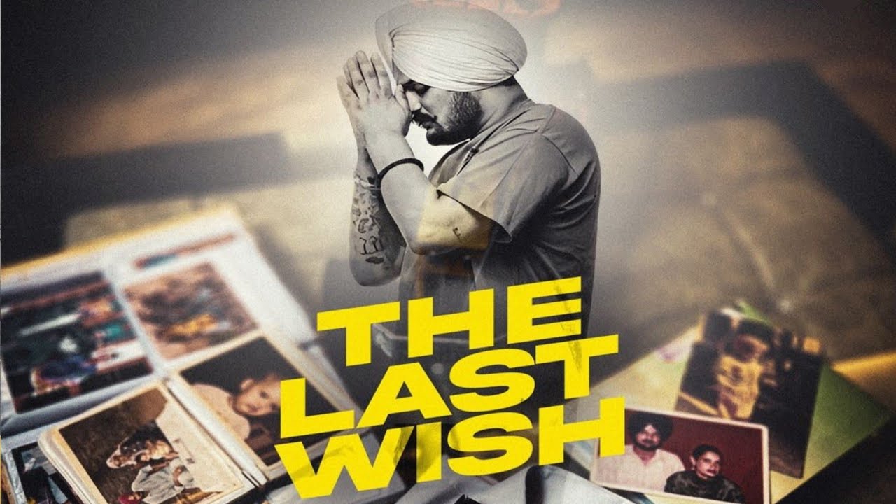 The Last Wish • Sidhu Moose Wala • Tiger Halwara • 5911 Records ...