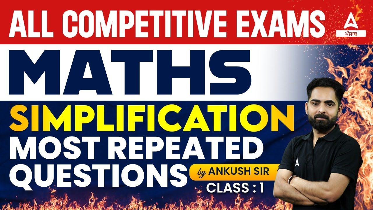 Punjab Govt Exams 2025 | Maths Class | Simplification | Most Repeated Questions | Ankush Sir ...