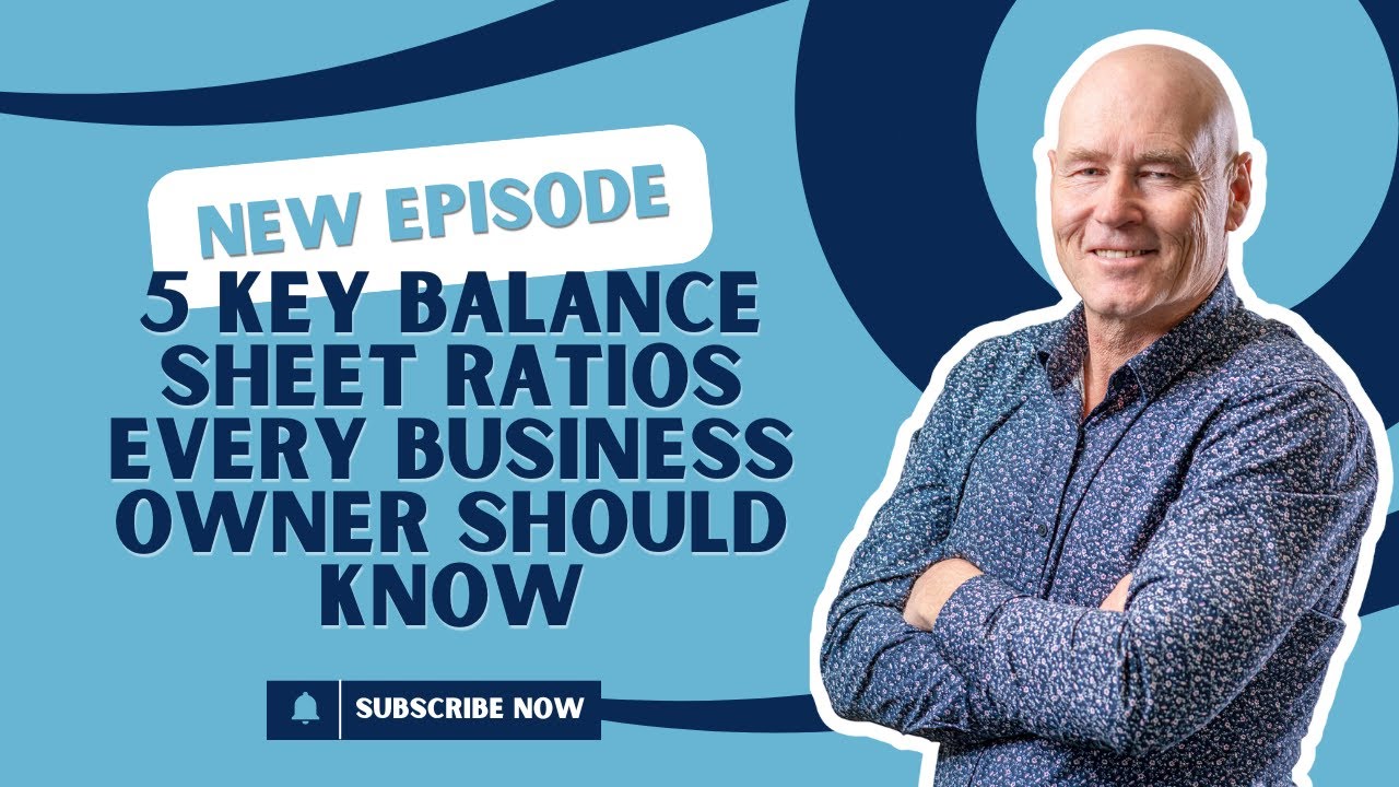 5 Key Balance Sheet Ratios Every Business Owner Should Know - YouTube