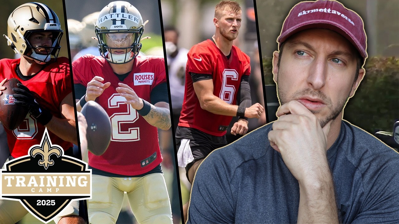 Breaking Down the Saints QB Room | 2025 Training Camp Update | James ...