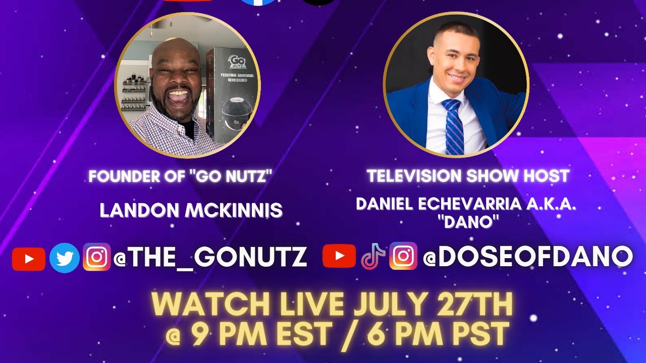 S4; E4 Landon McKinnis Founder of "Go Nutz" - Weekly Dose of Dano TV ...
