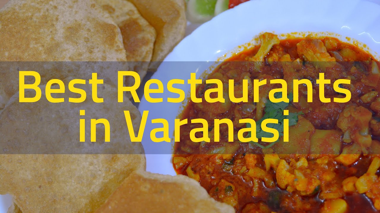 Top Restaurants in Varanasi | Varanasi Restaurant | Best restaurants in ...