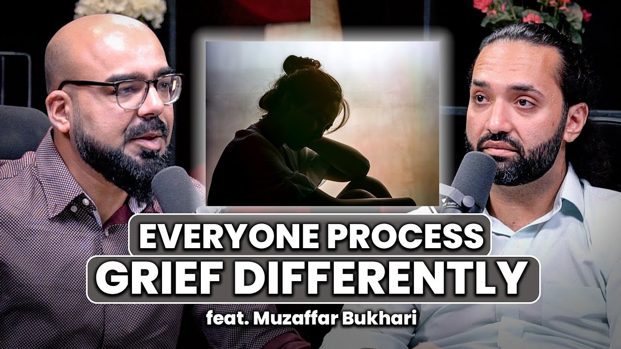 How the Grieving Process Can Help Us Heal || Muzaffar Bukhari || Junaid ...