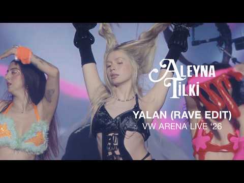 Aleyna Tilki - Yalan Rave Edit (Volkswagen Arena 2026)