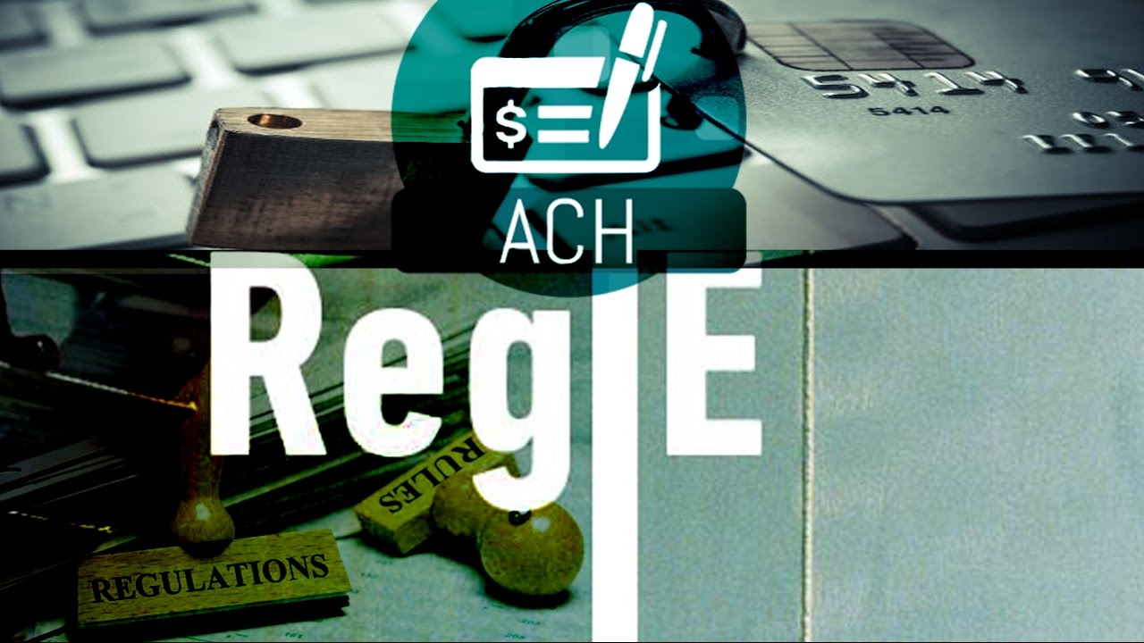 When Regulation E and ACH Don't Align - YouTube
