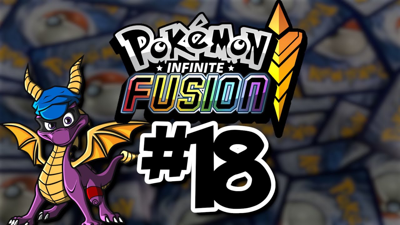 Cursed Fusion Time - Pokemon Infinite Fusion Part 18 - YouTube