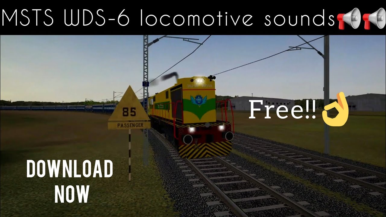 New Freeware WDS6 loco Sounds for Msts OpenRails - YouTube