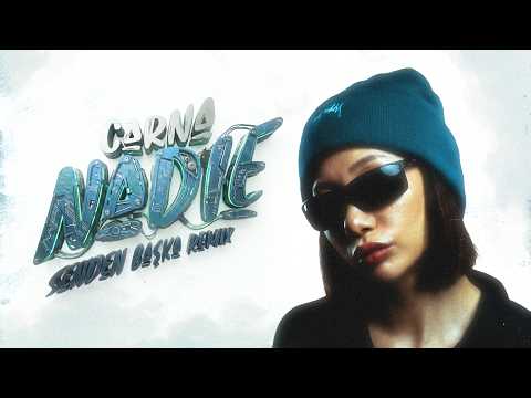 Carna - Nadie (Senden Başka - Remix)