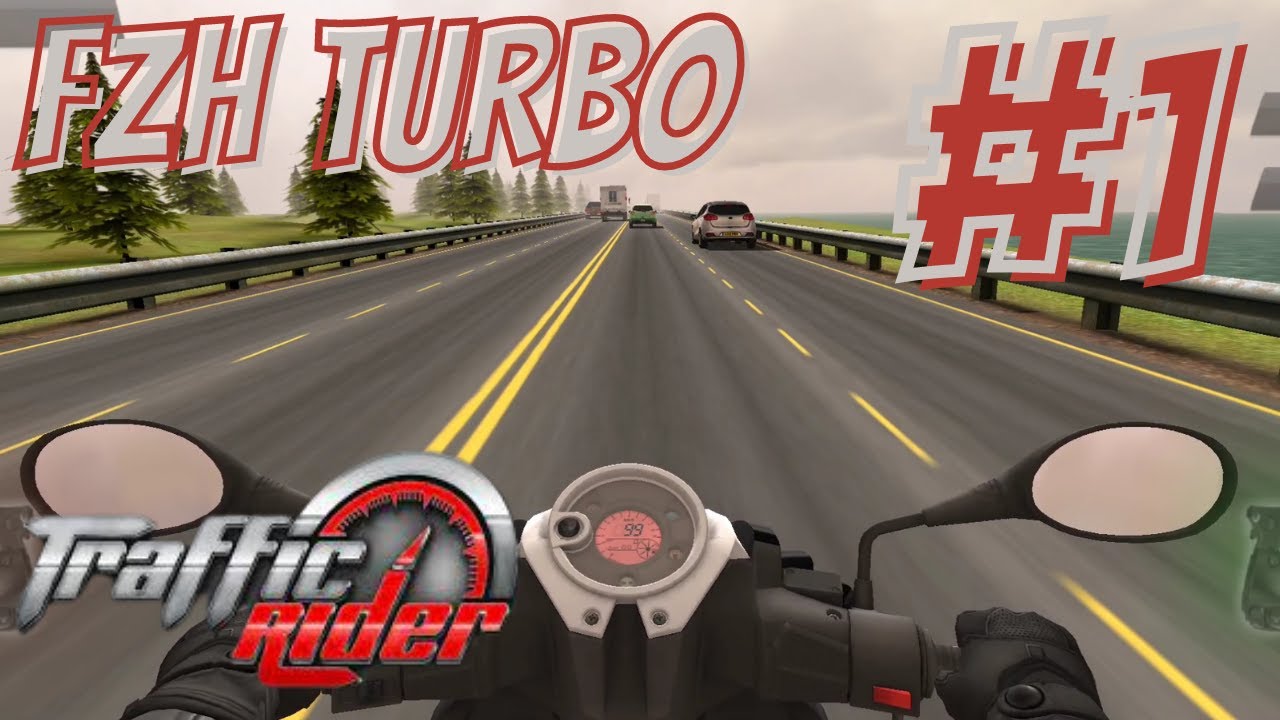 Traffic Rider | FZH TURBO | #1 #trafficrider - YouTube