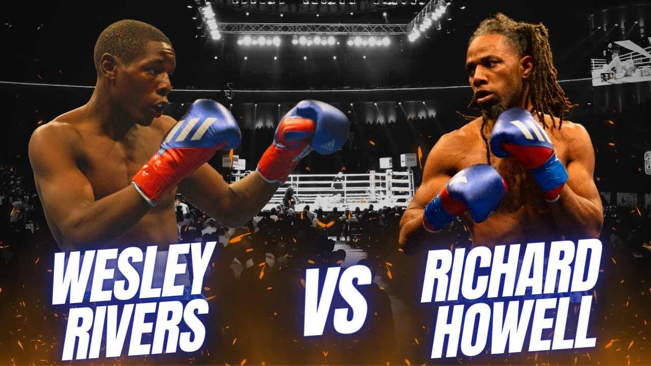 Howell vs. Rivers: The Most Epic Boxing Match You'll Ever See | Boxing ...
