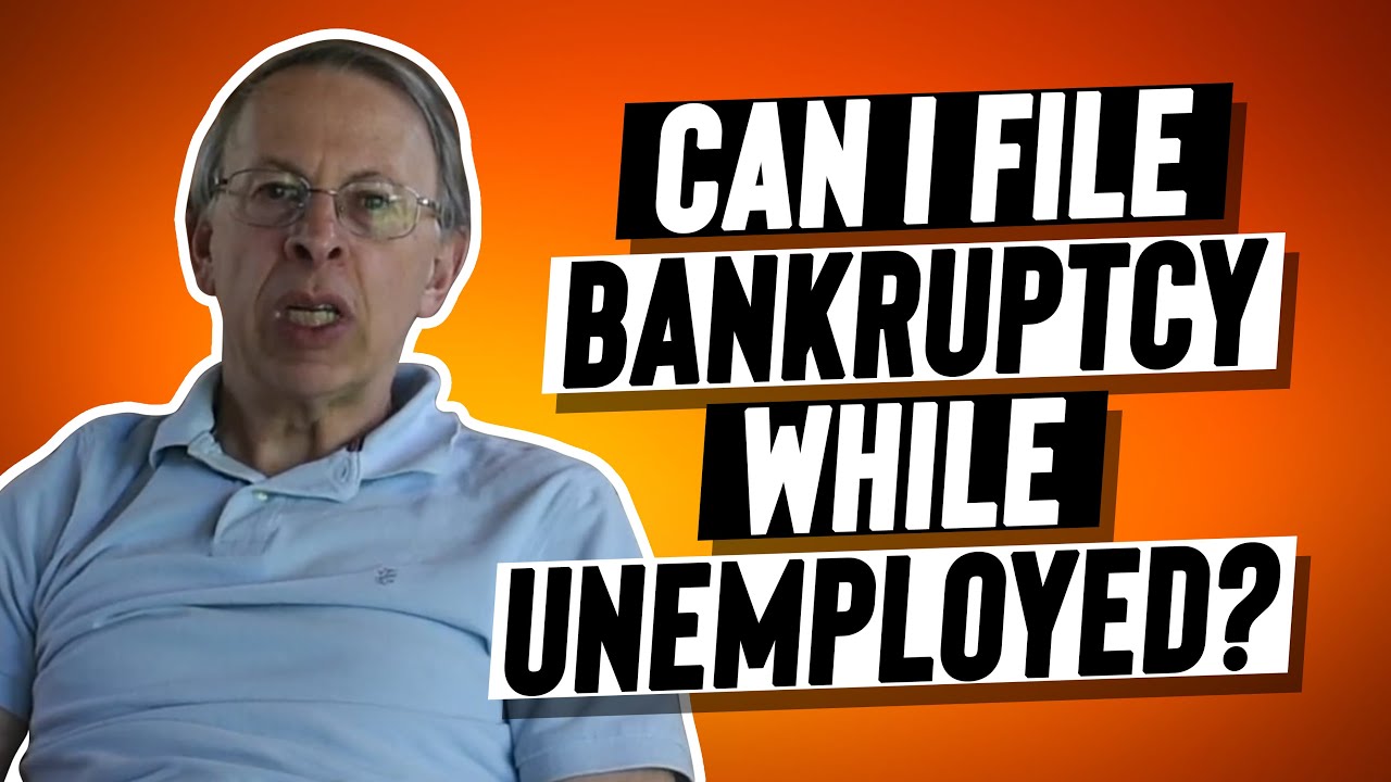 Can I File Bankruptcy While Unemployed YouTube can-i-file-bankruptcy-while-unemployed-youtube