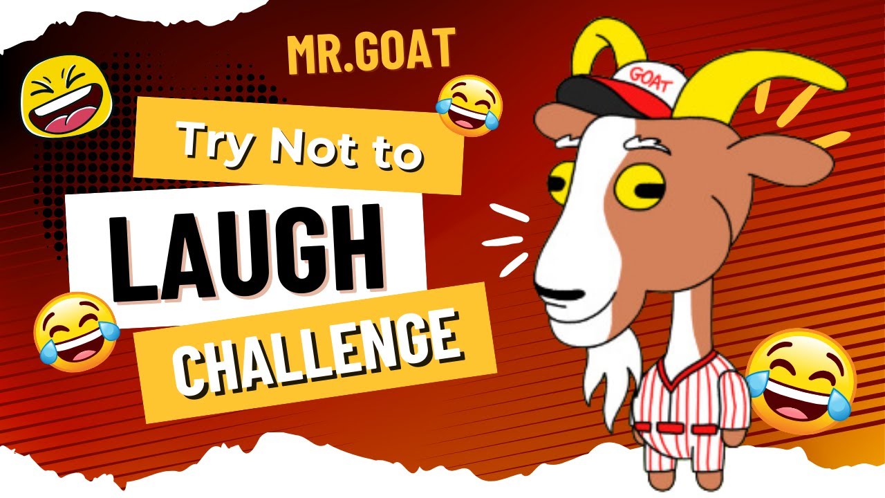 Try Not to Laugh Challenge | Mr. Goat Best Jokes Ever - YouTube