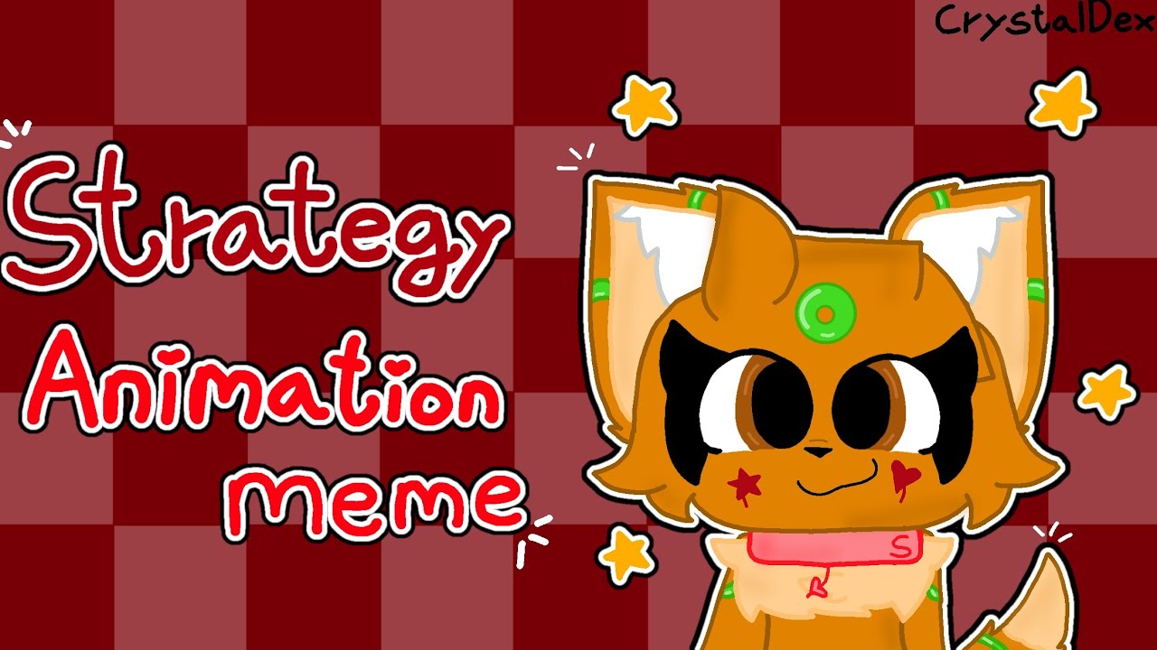 Strategy|[ORIGINAL animation meme] - YouTube