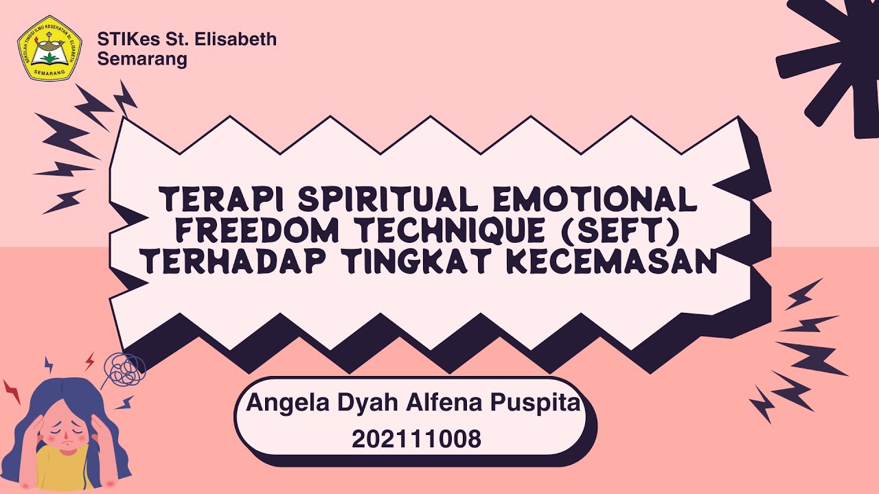 Terapi Spiritual Emotional Freedom Technique (SEFT) Terhadap Tingkat ...