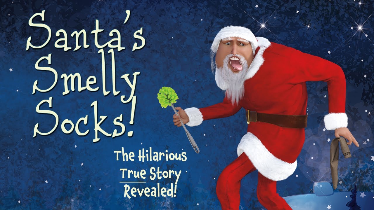 Santa's Smelly Socks! The Hilarious TRUE STORY Why We Hang Stockings ...