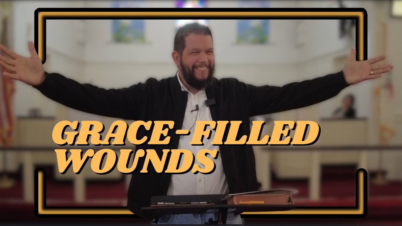 Grace filled wounds - YouTube