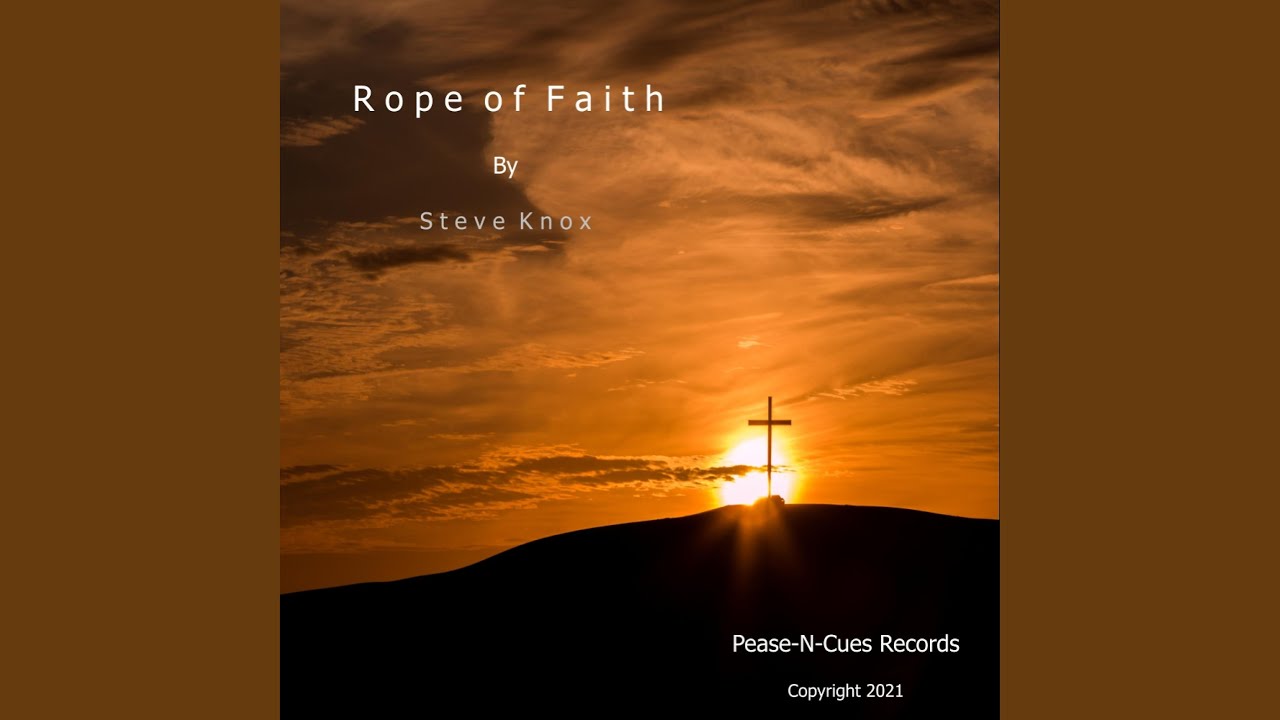 Rope of Faith - YouTube