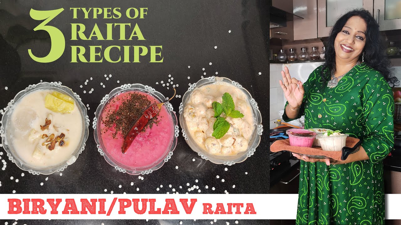 Raita Recipe | 3 types of quick and easy Raita | Biryani/Pulav Raita ...