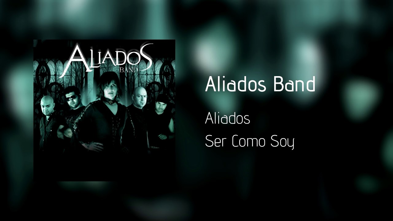Aliados Band - Ser Como Soy (Official Audio) - YouTube