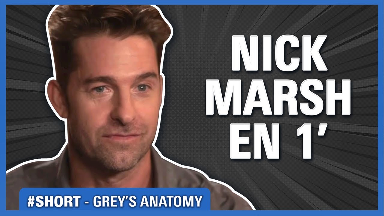 Todo sobre Nick Marsh, el nuevo doctor de Grey's Anatomy #shorts - YouTube