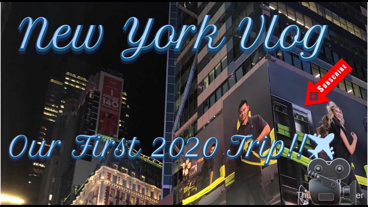 Our First 2020 Trip!!(New York Vlog) - YouTube