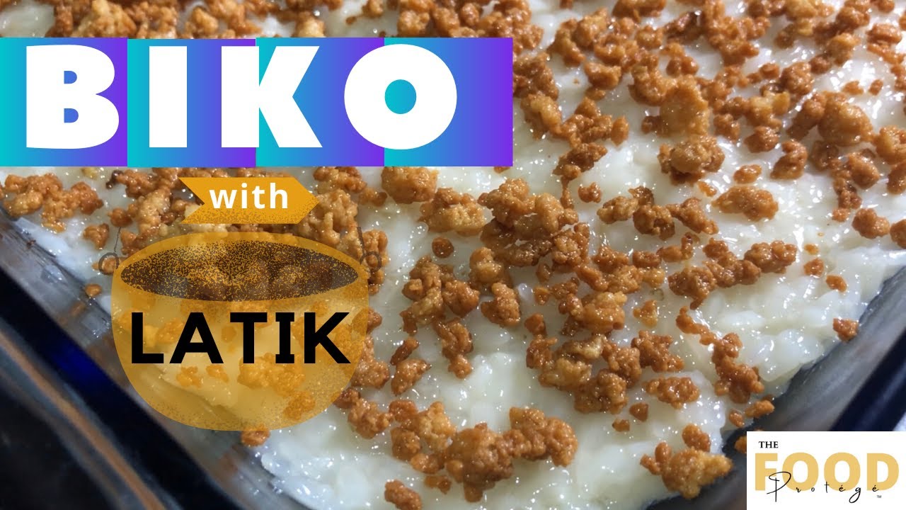 Biko with Latik by The Food Protege | Easy Recipe | Sweet Rice Cake ...