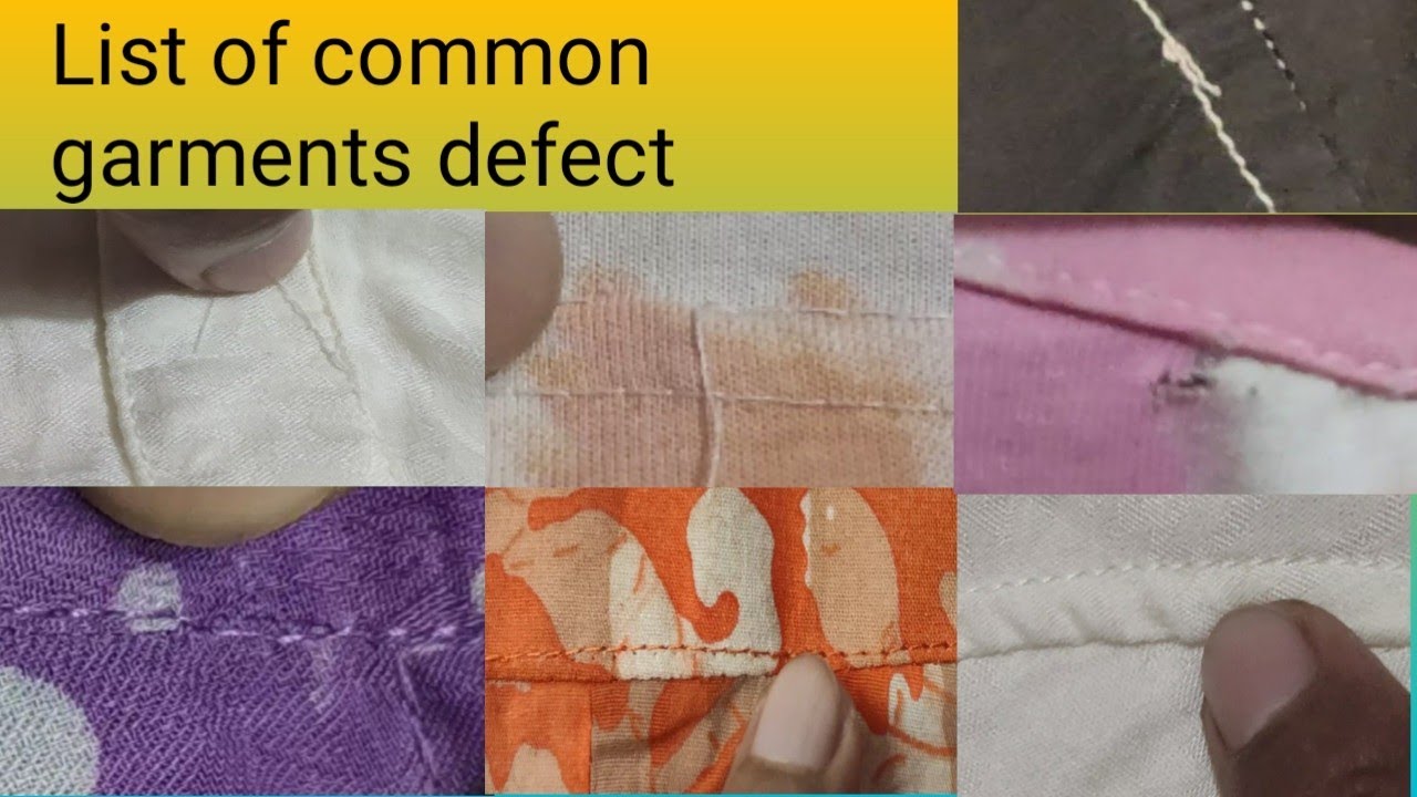 গার্মেন্টস ডিফেক্ট লিস্ট। List of common Garments defect. - YouTube