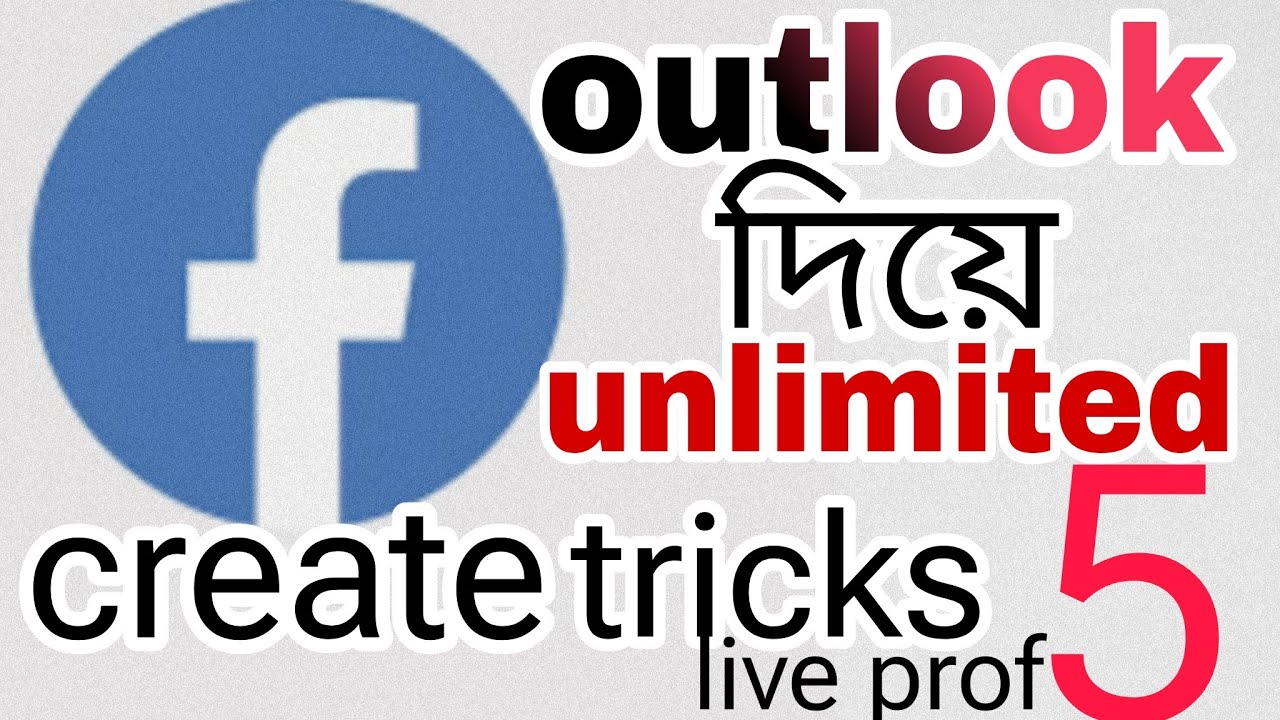 Outlook দিয়ে unlimited Facebook Create tricks.আনলিমিটেড ফেসবুক হবে #onlinetechcircle New method ...