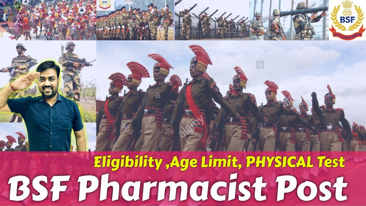 BSF Pharmacist Post | Eligibility, Age Limit, PHYSICAL Test |BSF ...