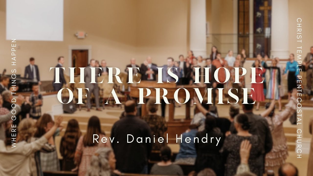 9.5.23. | Rev. Daniel Hendry | "There is Hope of a Promise" - YouTube