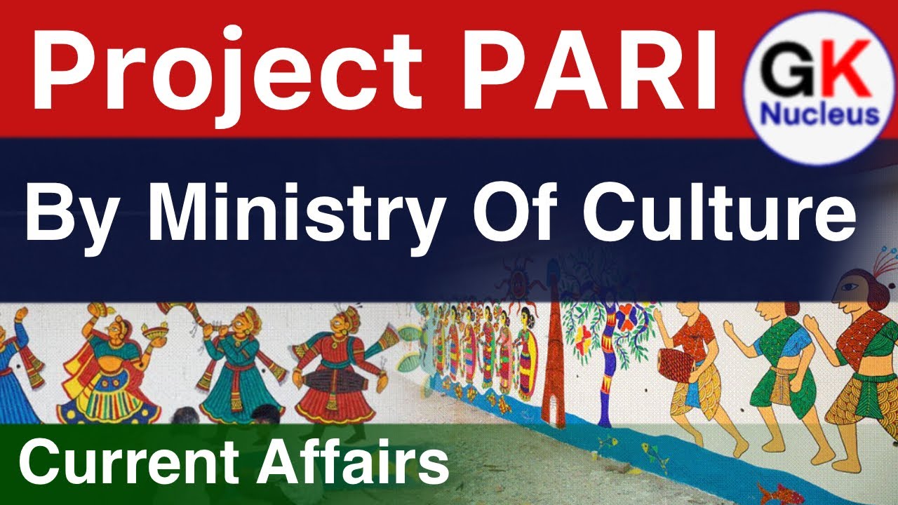 Project PARI By Ministry Of Culture | CurrentAffairs #artandculture # ...